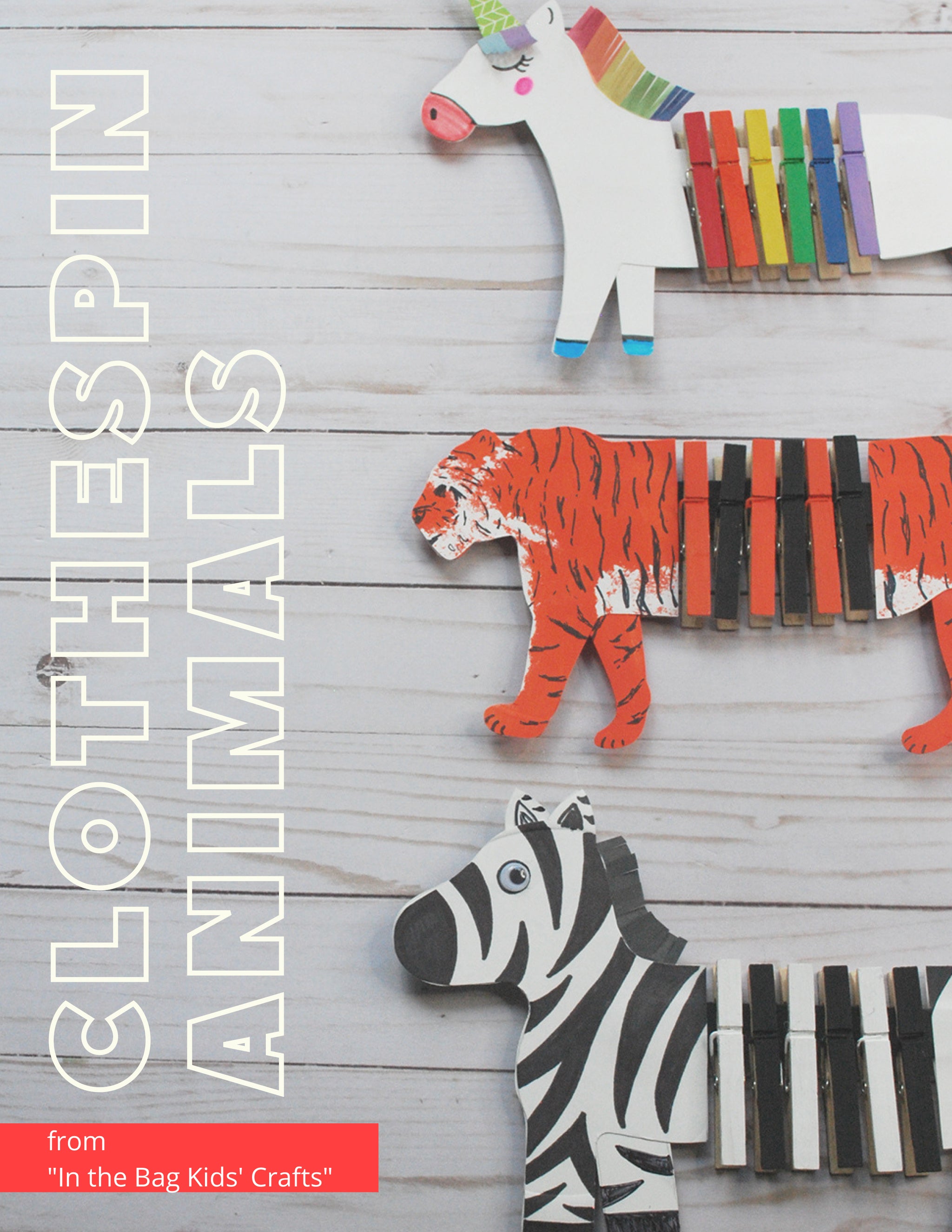 Unicorns, Zebras and Tigers...Oh My!!! Clothespin Animal Crafts Collec ...
